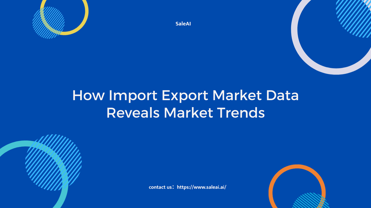 Import Export Market Data for Trade Analysis